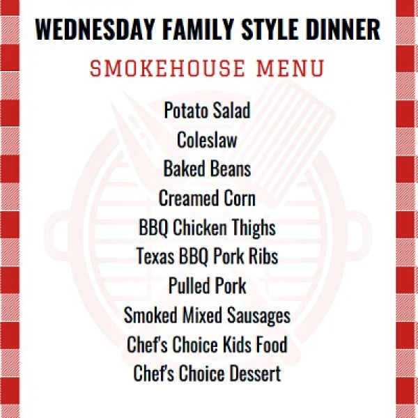 WEDNESDAY FAMILY NIGHT BUFFET SMOKE HOUSE BBQ MENU | Event Calendar ...