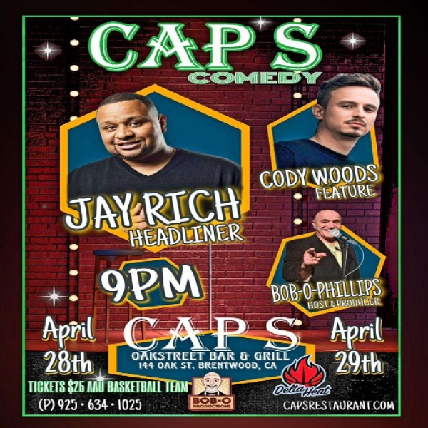 Cap's Comedy Night with Jay Rich & Cody Woods | Event Calendar | Contra Costa Live